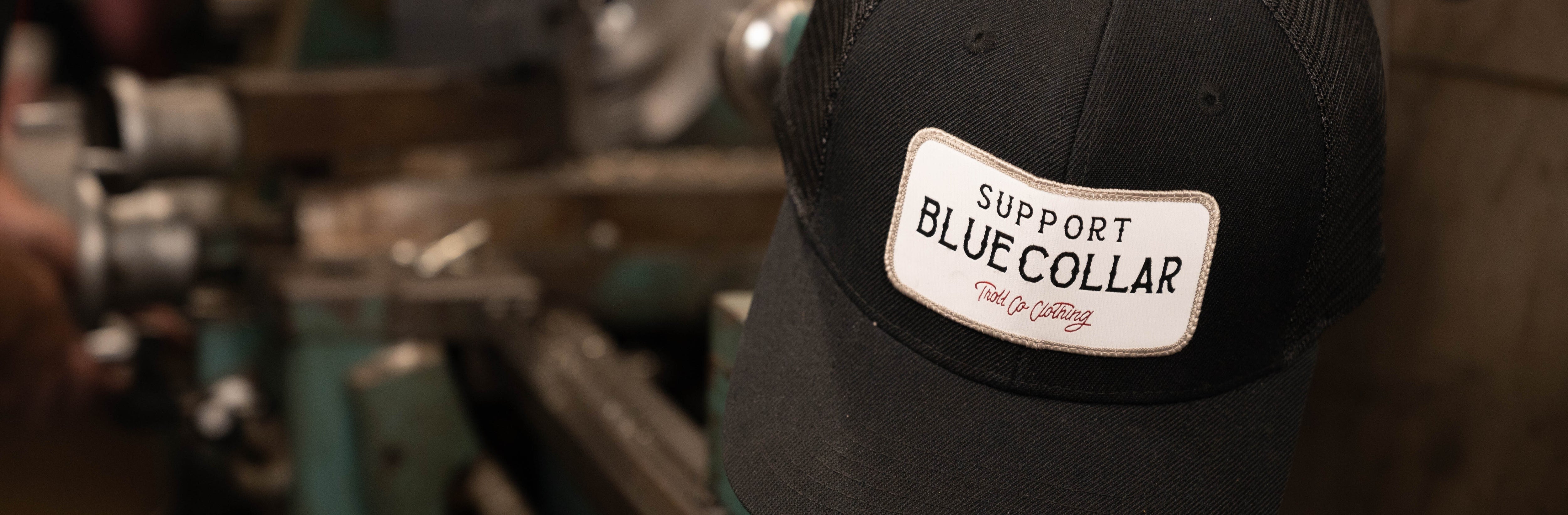 Support Blue Collar - Troll Co.