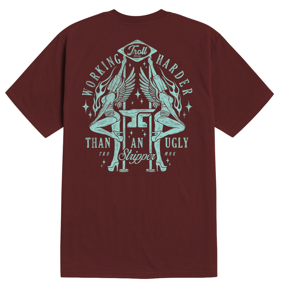 Working Harder Than An Ugly Stripper – Troll Co.