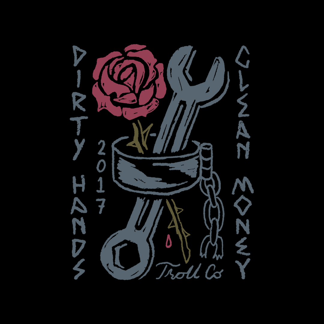 Dirty Hands Clean Money – Troll Co.